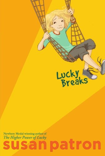 The Higher Power of Lucky & Lucky Breaks: Susan Patron – The Children's ...