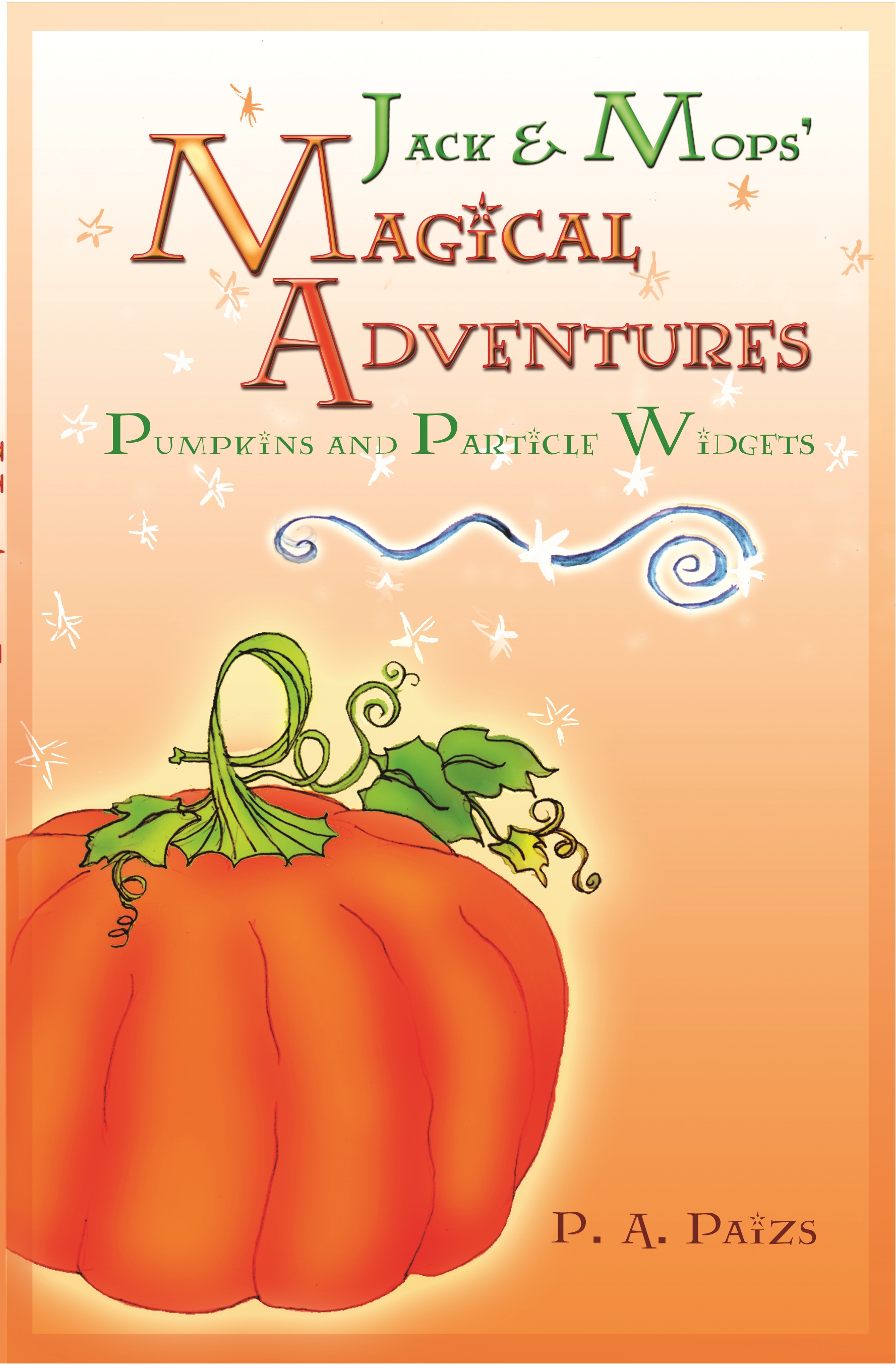Giveaway: Jack & Mops Magical Adventures: Pumpkins and Particle Widgets ...