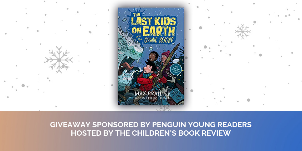 The Last Kids on Earth and the Cosmic Beyond | Book Giveaway – The ...