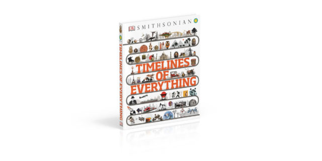 DK Smithsonian Timelines of Everything | Book Review – The Children's ...