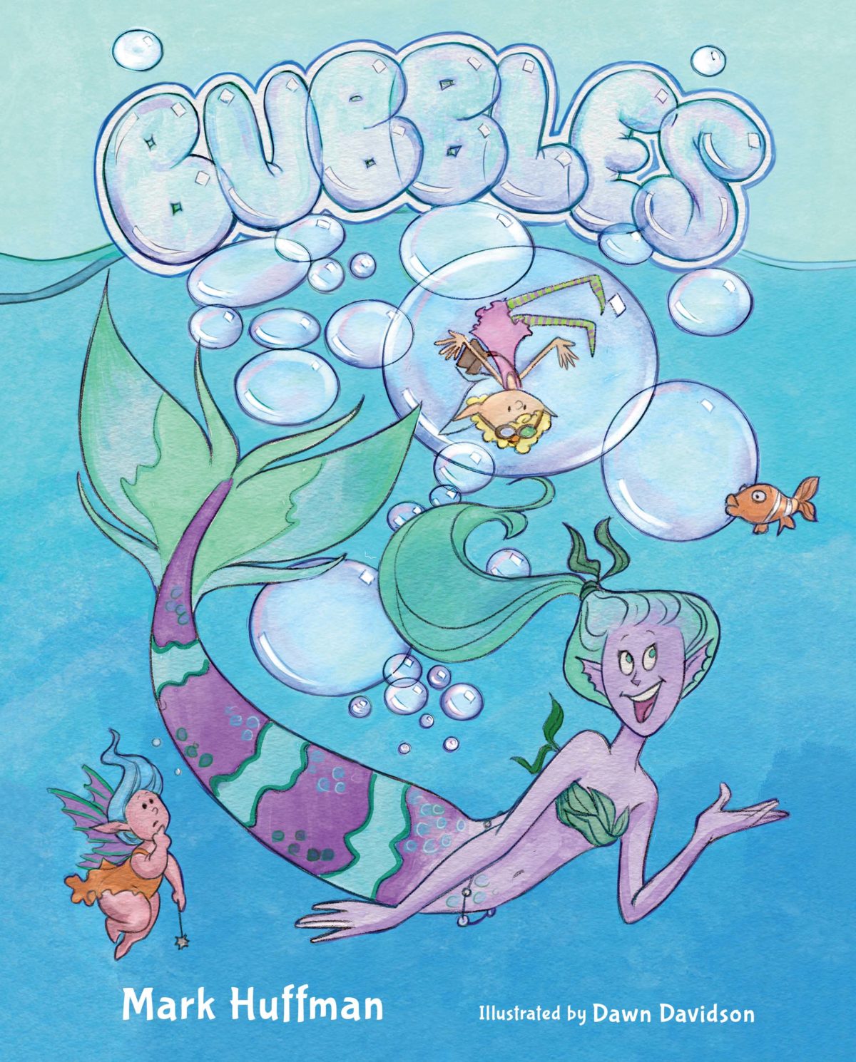 Bubbles, by Mark Huffman | Cover Reveal