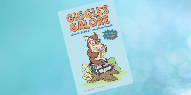 Giggles Galore: Jokes, Riddles, and Fun Facts for Kids of all Ages ...