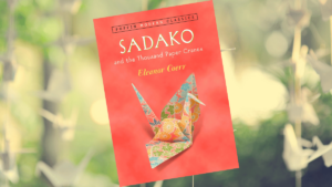 Sadako and the Thousand Paper Cranes | Book Review
