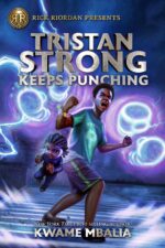 Tristan Strong, by Kwame Mbalia | Book Series Review – The Children's ...