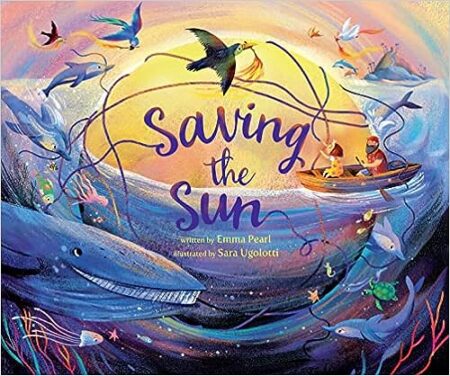 Saving the Sun, by Emma Pearl | Awareness Tour | The Children's Book Review