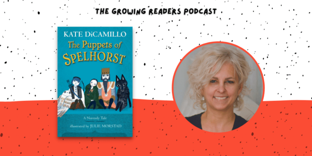 Kate DiCamillo Talks About The Puppets of Spelhorst