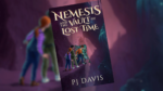 Nemesis and the Vault of Lost Time | Dedicated Review