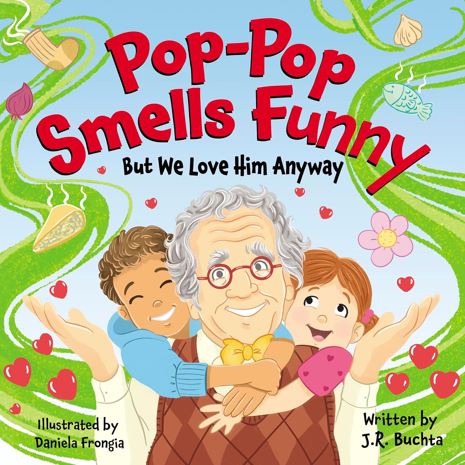 Pop-Pop Smells Funny But We Love Him Anyway | Book Giveaway