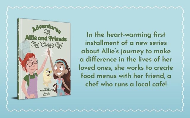 Adventures with Allie and Friends: Chef Cherie’s Cafe | Awareness Tour