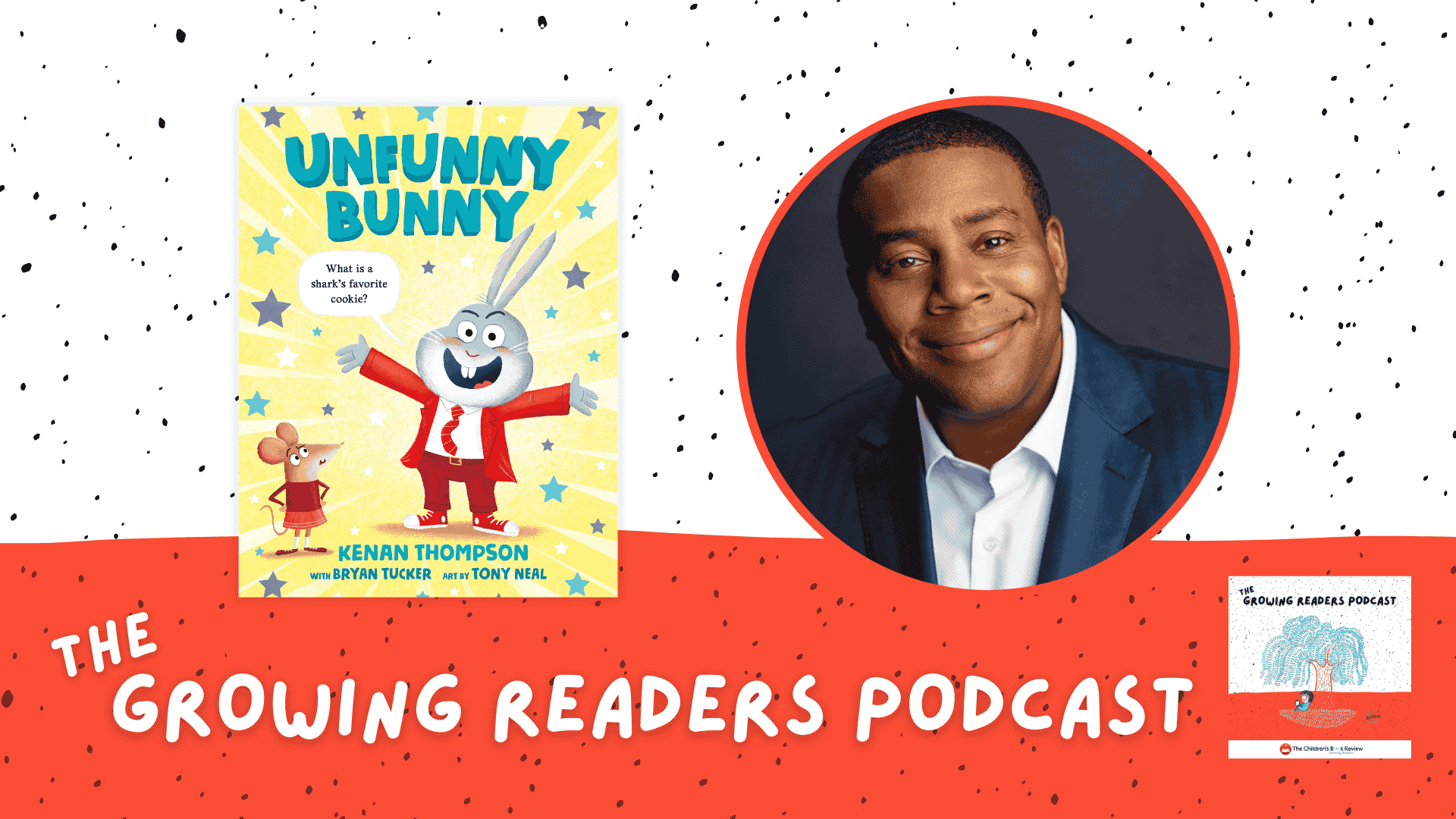 What Makes Kids Laugh? Kenan Thompson on Writing The Unfunny Bunny