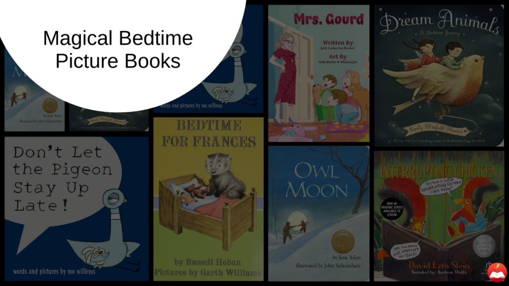6 Picture Books That Make Bedtime Magical